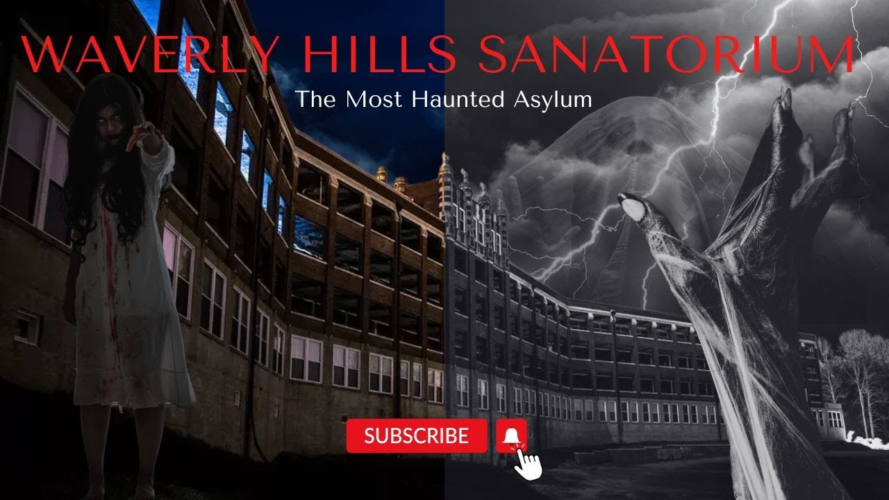 Waverly Hills Sanatorium: Inside the World’s Most Haunted Asylum - YouTube