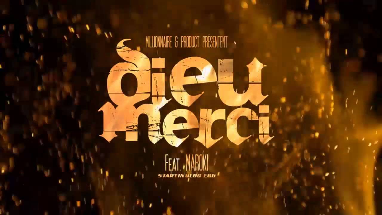 Millionnaire (Feat Maroki) - Dieu merci - YouTube