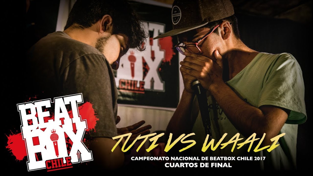 Tuti vs Waali | 4º de final | Campeonato Nacional Beatbox Chile 2017 ...