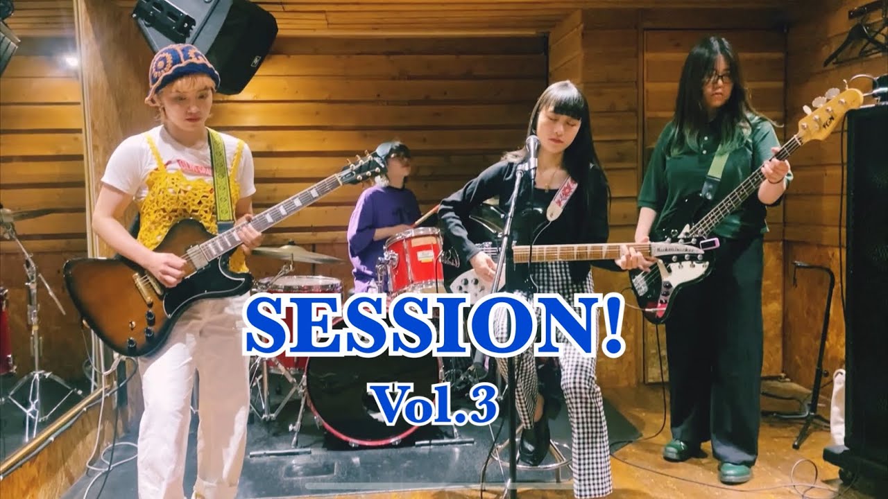 SESSION! Vol.3 - YouTube