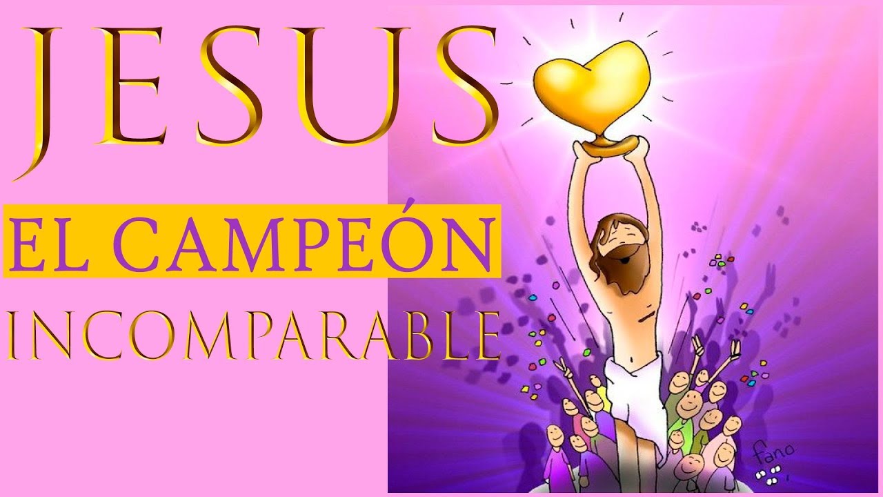 Jesús el Campeón Incomparable - Pastor Esteban Ramírez - YouTube