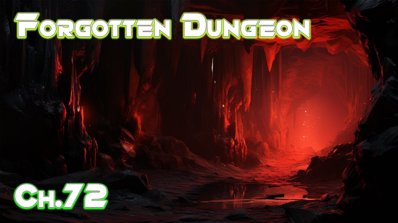 Release Date: 14/08/2024 | Forgotten Dungeon - Ch.72 | Fantasy Dungeon ...