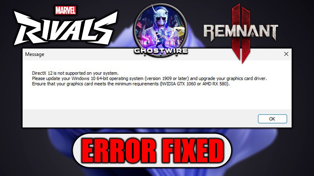 EASY FIX DirectX 12 is Not Supported on Your System Marvel Rivals ...