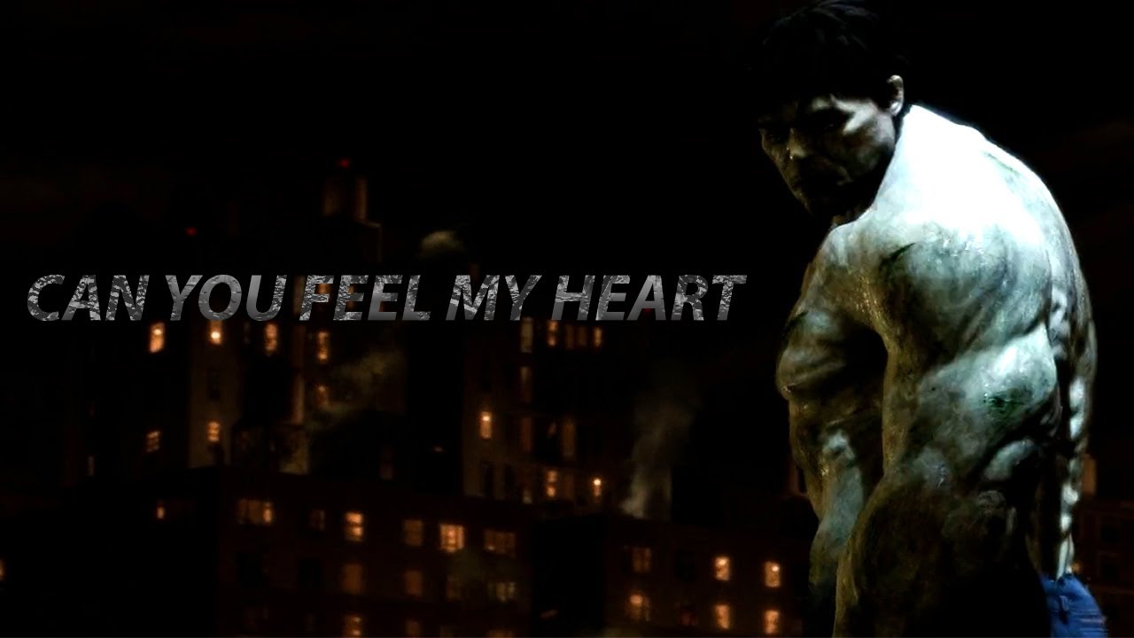 The Incredible Hulk || Can You Feel My Heart - YouTube