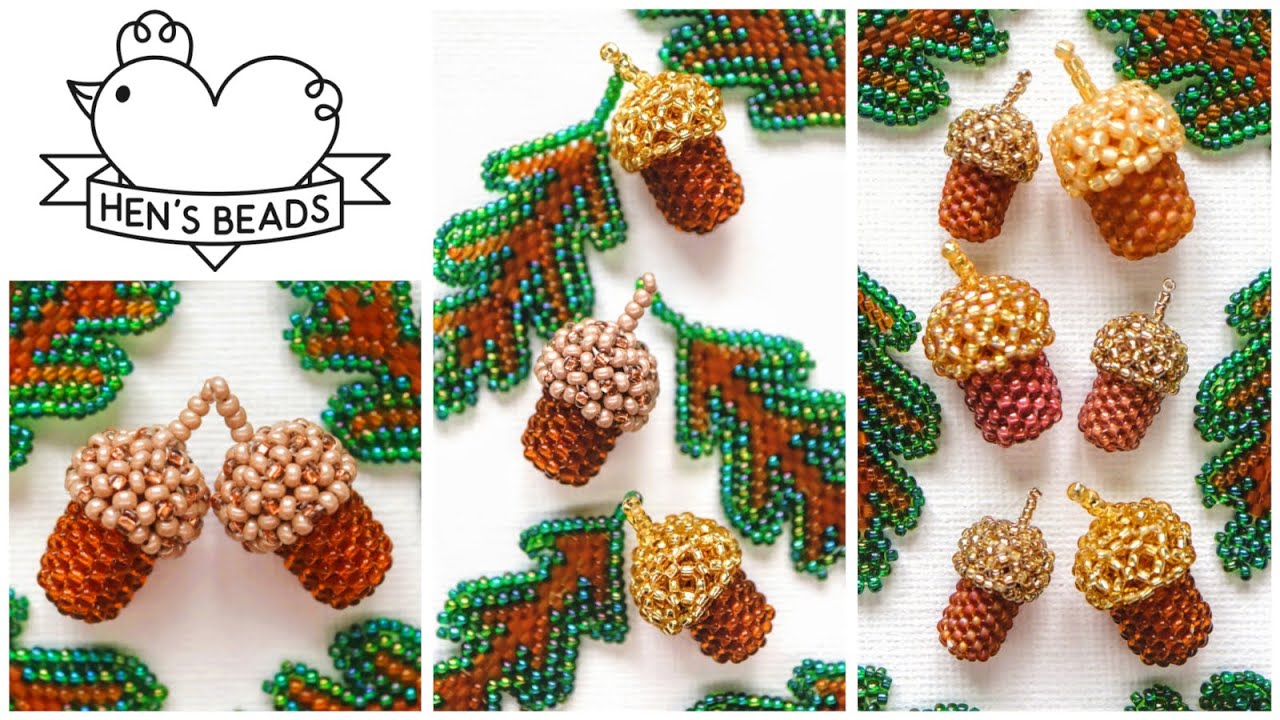 How to make an ACORN CHARM from seed beads | Hen's Beads DIY Tutorial ...