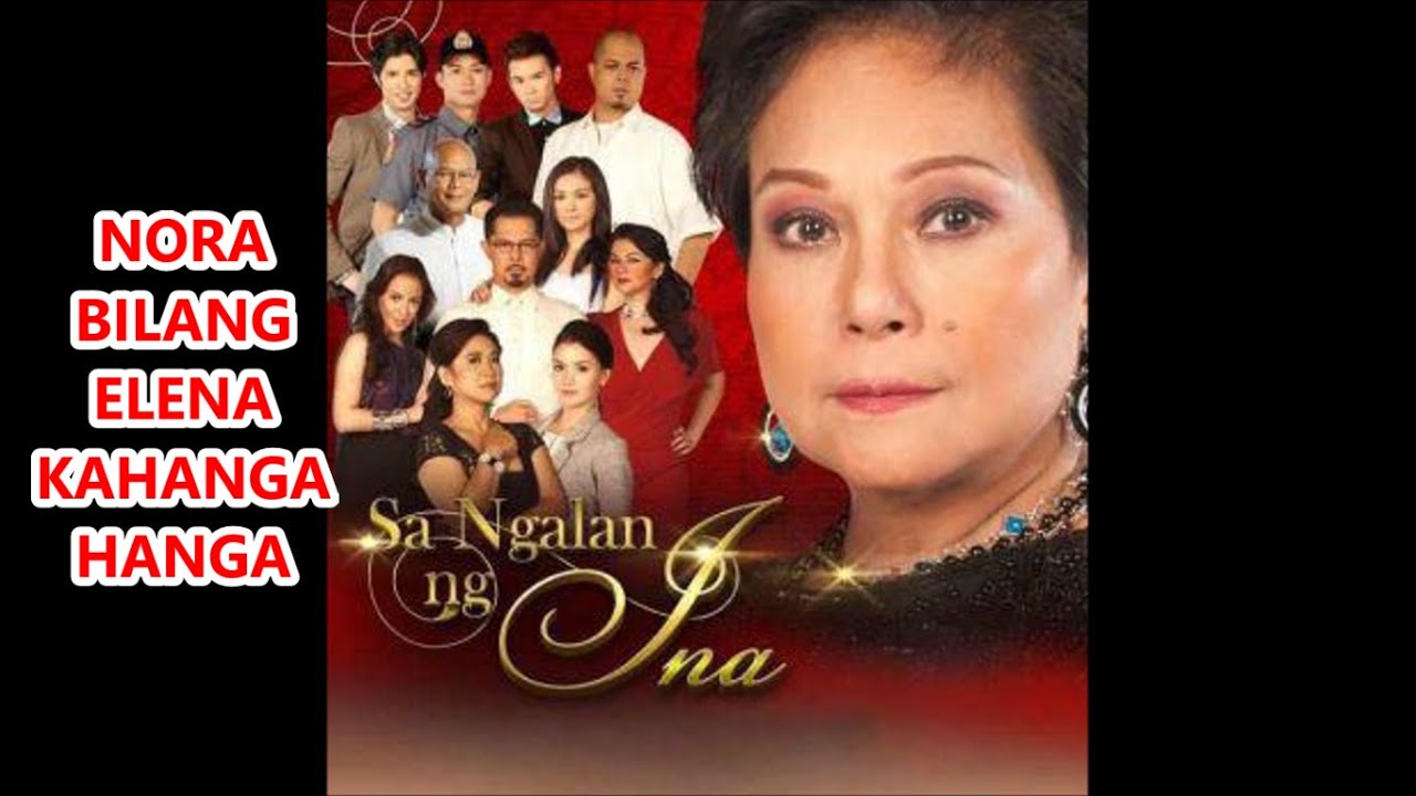 NORA AUNOR'S BIG HIT TELESERYENG "SA NGALAN NG INA!" NAPAKAGANDA AT ...