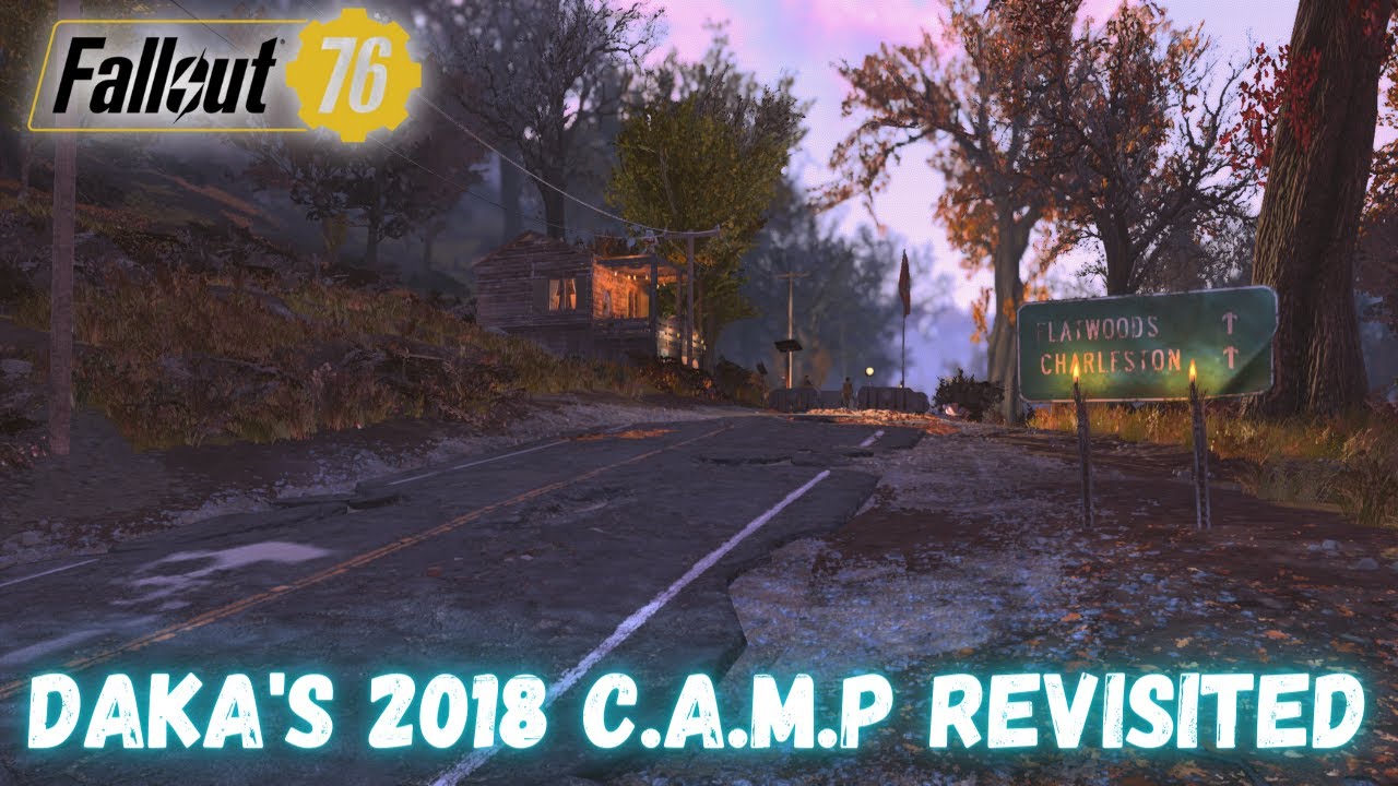 FALLOUT 76 | DAKA'S 2018 HOME | LORE FRIENDLY | CAMP BUILD - YouTube