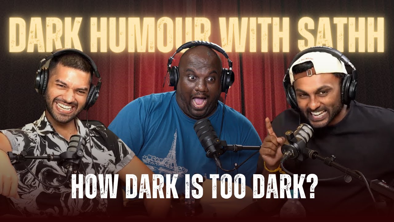 Dark Humour with Sathh | How dark is too dark? - EP09 - YouTube