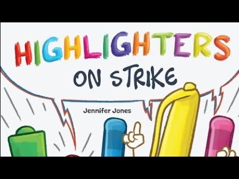 Highlighters on Strike ️ 🎨 Jennifer Jones 🎙️ Aaliya 📢 Read Aloud - YouTube