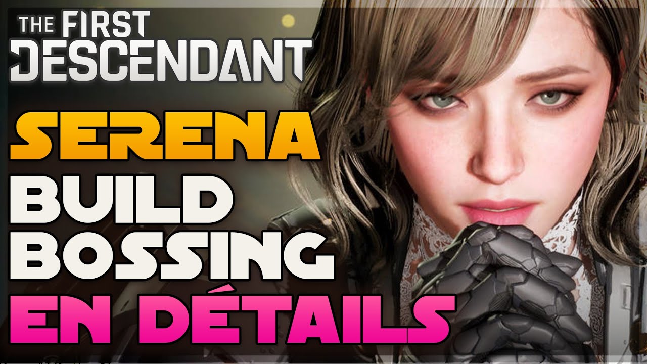SERENA EST S-TIER GRACE A CES DETAILS // The First descendant - YouTube