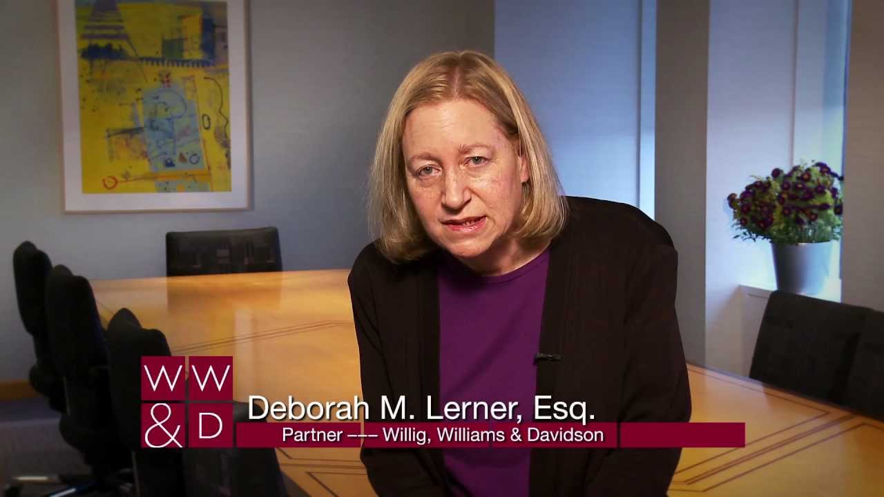 Willig, Williams & Davidson Attorney Deborah Lerner Discusses Employee ...