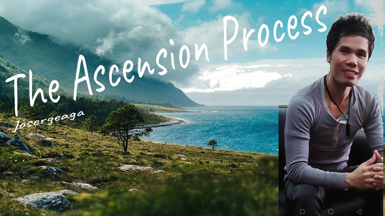 The Ascension Process - YouTube