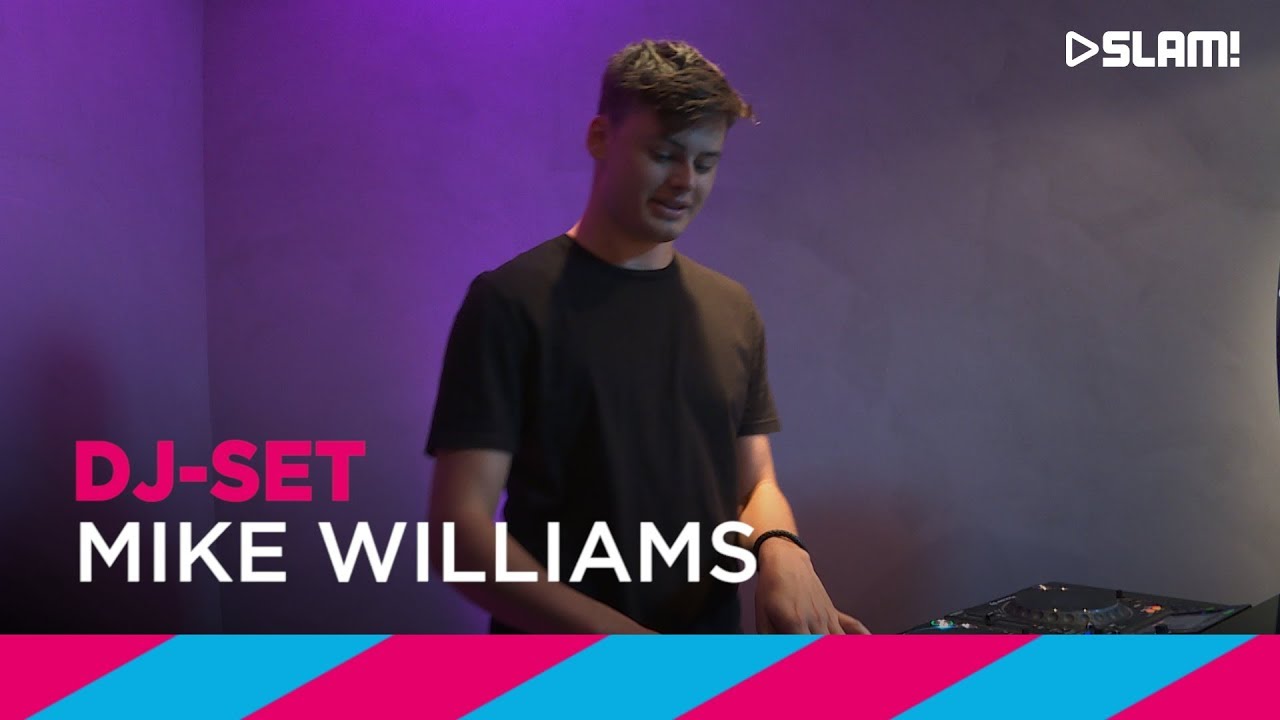 Mike Williams (DJ-set) | SLAM! - YouTube