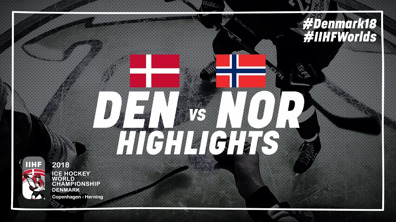 Game Highlights: Denmark vs Norway May 11 2018 | #IIHFWorlds 2018 - YouTube