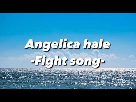 Angelicahale fightsong lyrics/ Angelicahale/ 안젤리카헤일/fightsong/ angelicahalesong