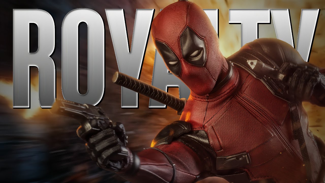 Deadpool - Royalty | Ryan Reynolds | Deadpool & Wolverine | Marvel ...