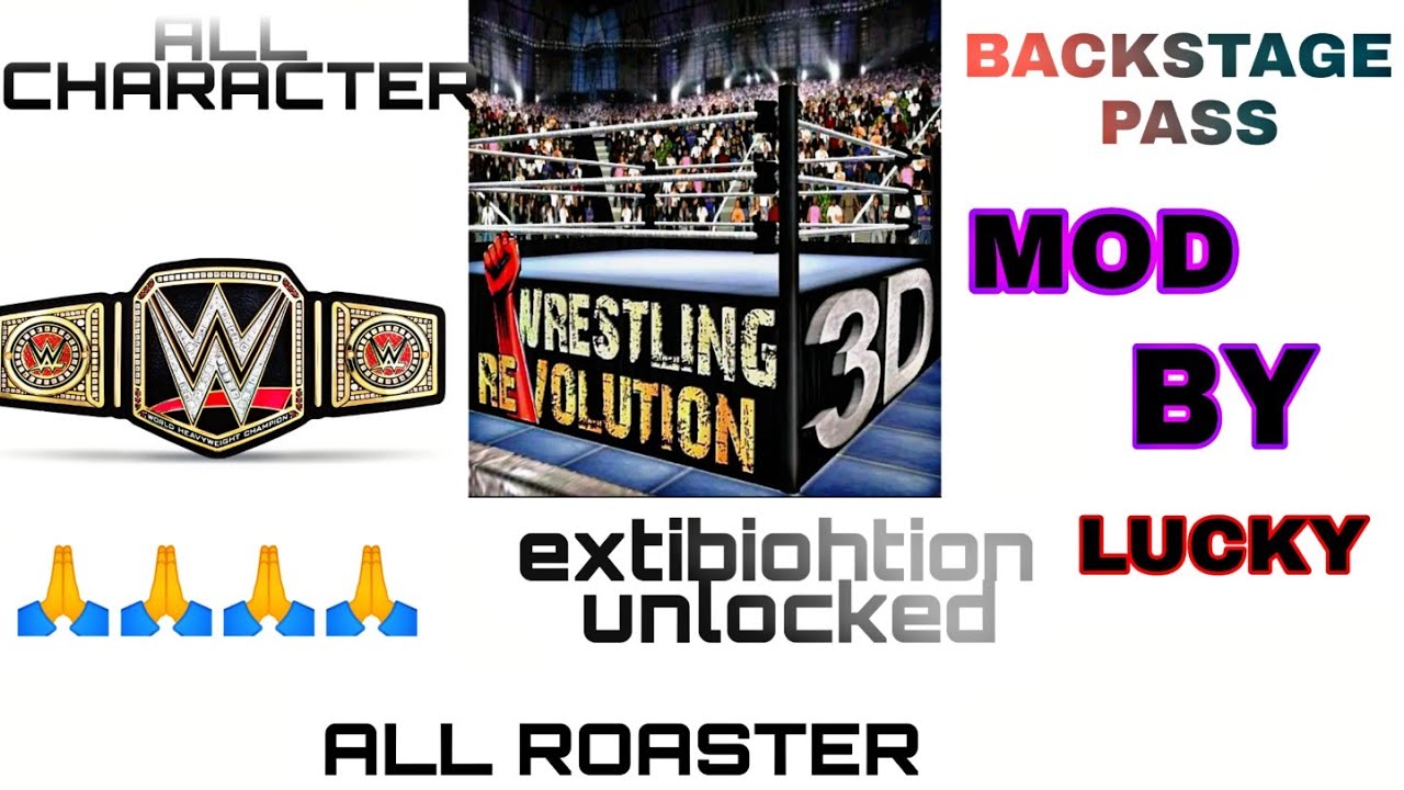 WR3D MOD APK - EXIBIOTION UNLOCKED - BACKSTAGE PASS - - YouTube