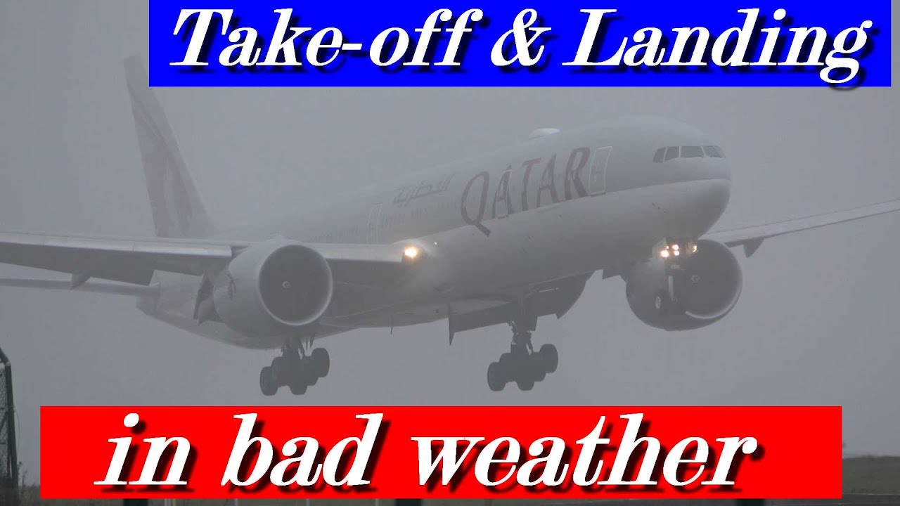 Landing and Take-off in bad weather : A380 / 787 / A330 / A320 / A321 ...