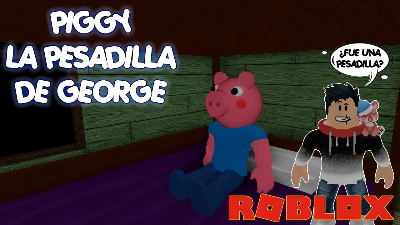 Piggy y la pesadilla de George | Piggy Distorted Memory | Gaspar Juega ...