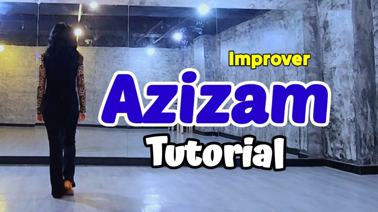 Azizam - Linedance (Tutorial) | Improver | Jean-Pierre Madge, Simon ...