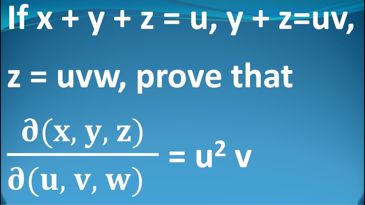 If X Y Z U Y Z Uv Z Uvw Prove That x Y Z u V W