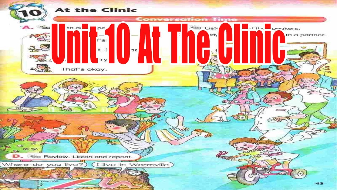 English Time Student Book 2 : Unit 10 At The Clinic | Tiếng Anh Vỡ Lòng ...