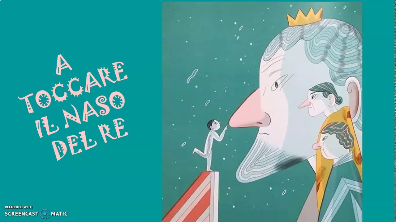 Gianni Rodari "A toccare il naso del re" - Illustrazione di Elisa ...