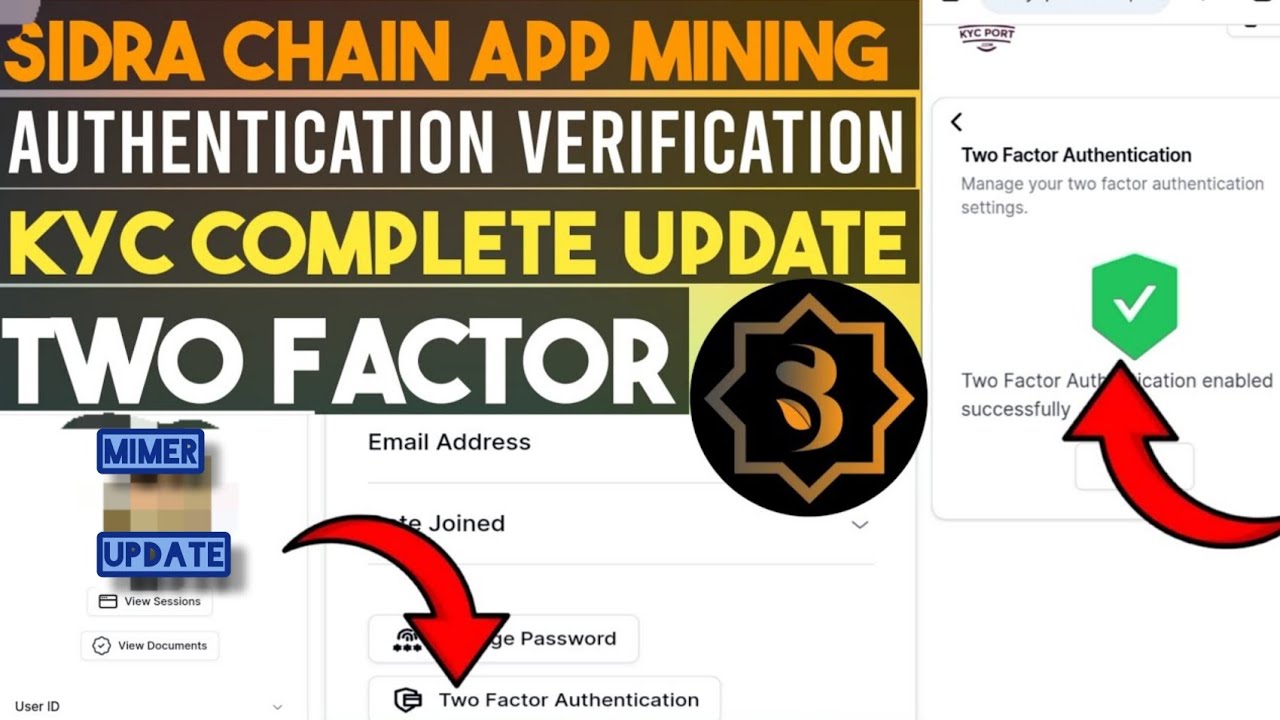 SIDRA CHAIN TWO FACTOR AUTHENTICATION UPDATE || SECURE YOUR SIDRA CHAIN || SIDRA CHAIN KYC ...