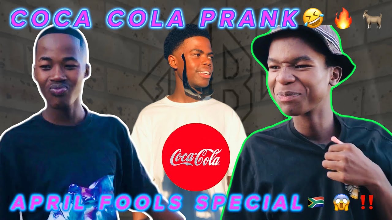 COCA COLA😱PRANK‼️*gone wrong*💔April Fools Day [SA EDITION]🇿🇦 - YouTube