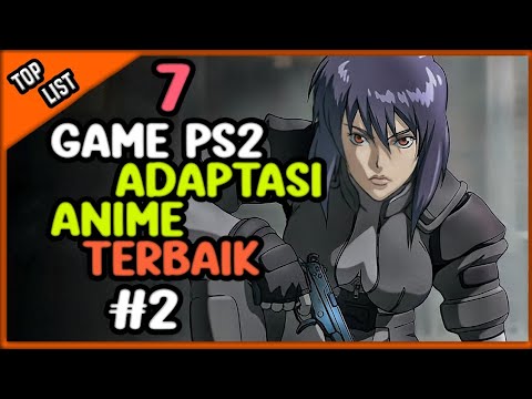 7 Game PS2 ADAPTASI ANIME SERIES TERBAIK [Part2] | FissuList - YouTube