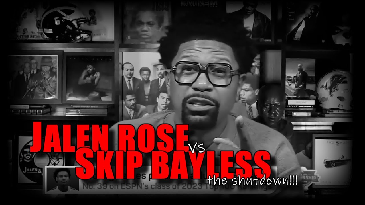 Jalen Rose call out Skip Bayless again for disrespecting 17yr old ...