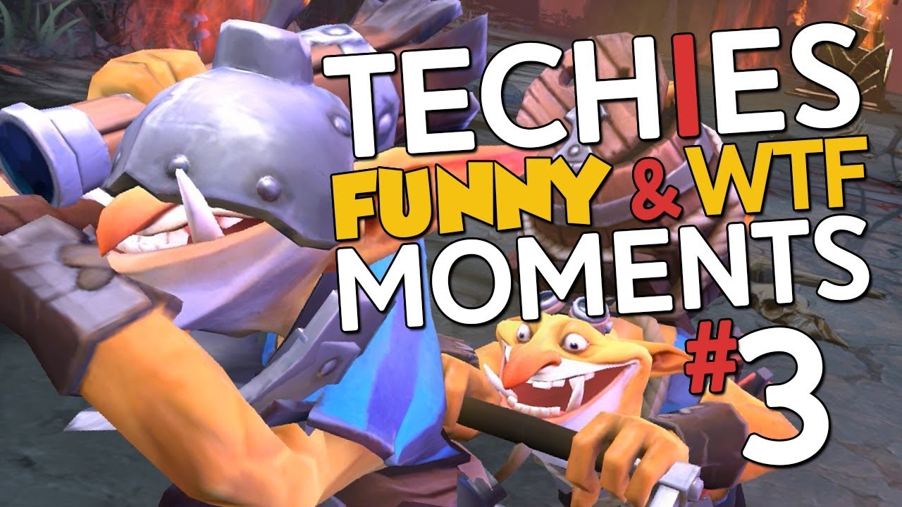 Techies WTF & Funny Moments #3 - DotA 2 - YouTube