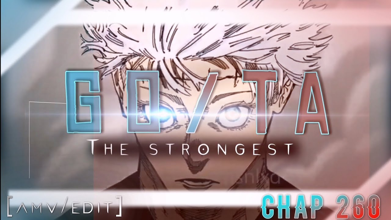 jjk chapter 261 "GOTA SATOTSU!?" back🐐🔥💀 [Amv/Edit] Yuta/Gojo 4K! - YouTube