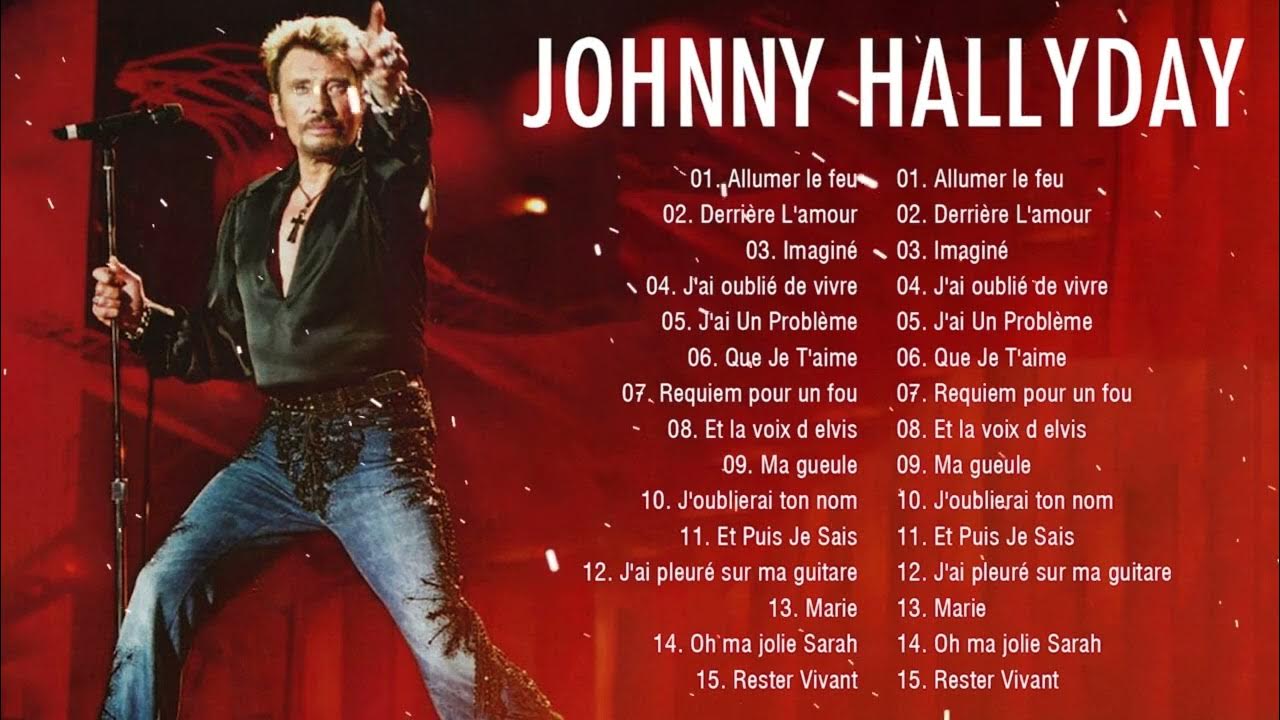 Johnny Hallyday Best Songs 🎶 Les Tubes Inoubliables De Johnny Hallyday ...
