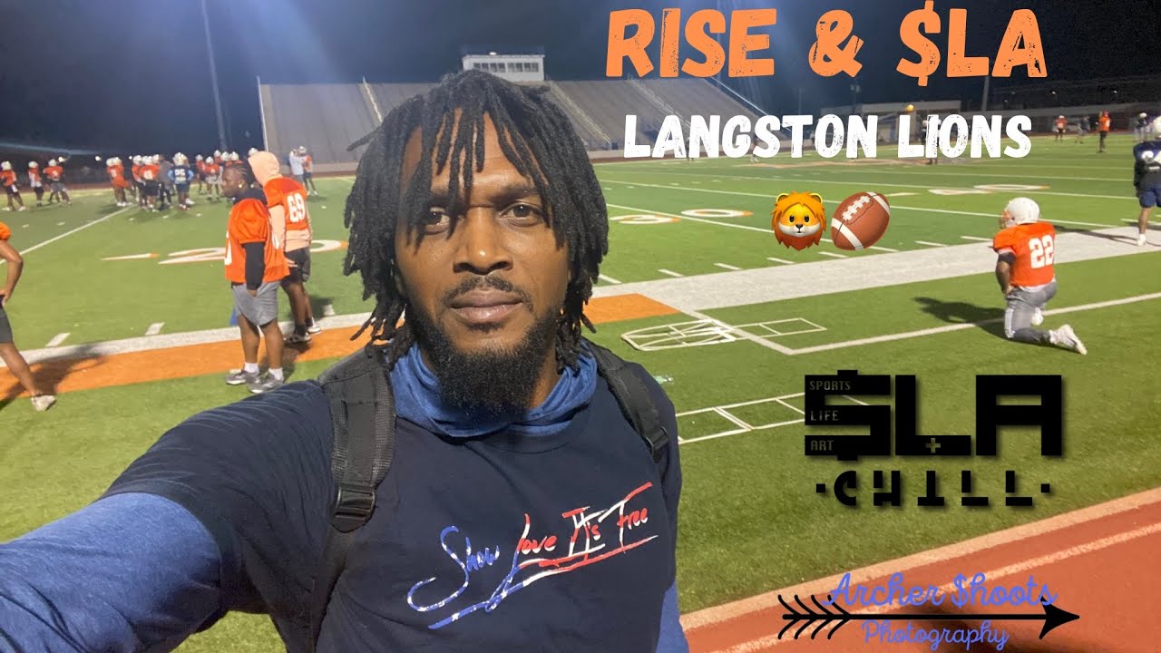 Rise & $LA, Langston Lions🦁🏈 - YouTube