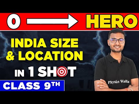 INDIA SIZE AND LOCATION in One Shot - From Zero to Hero || Class 9th - YouTube