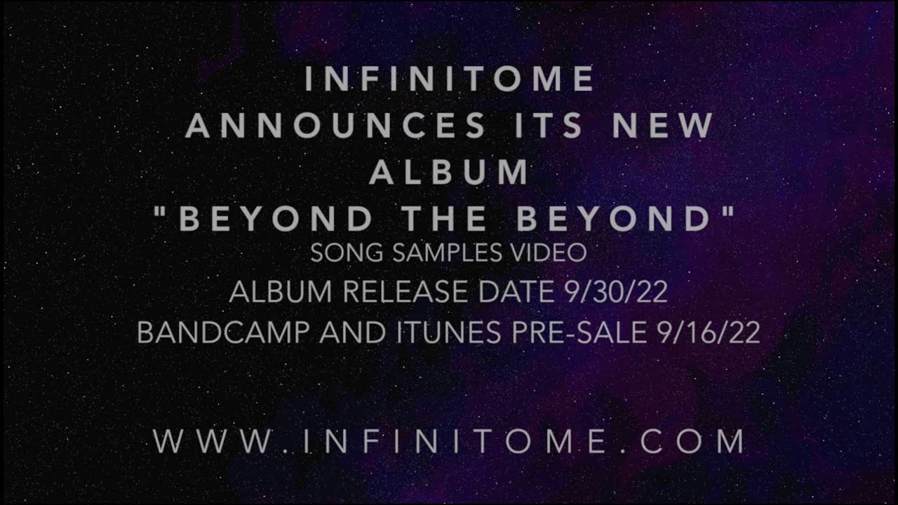 Infinitome's New Album "Beyond the Beyond" - Song Samples Video - YouTube