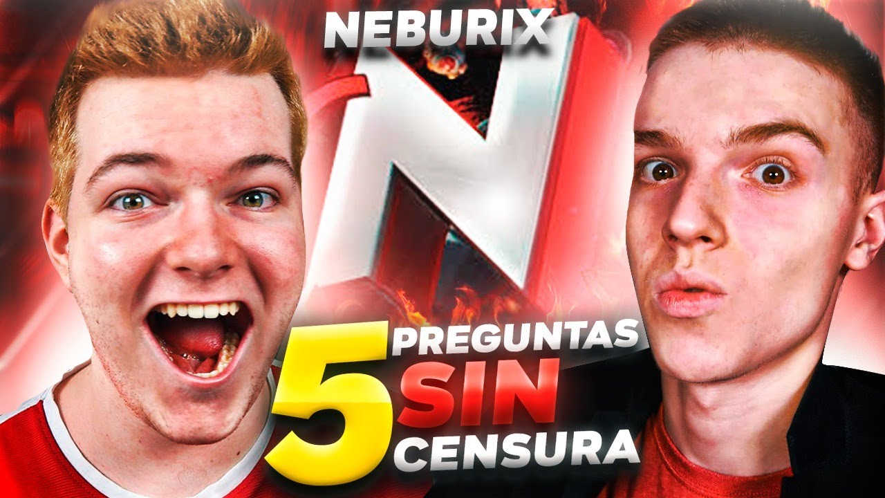 5 preguntas SIN CENSURAS (Neburix) "Dejo los estudios con 16 años" 📚 ...