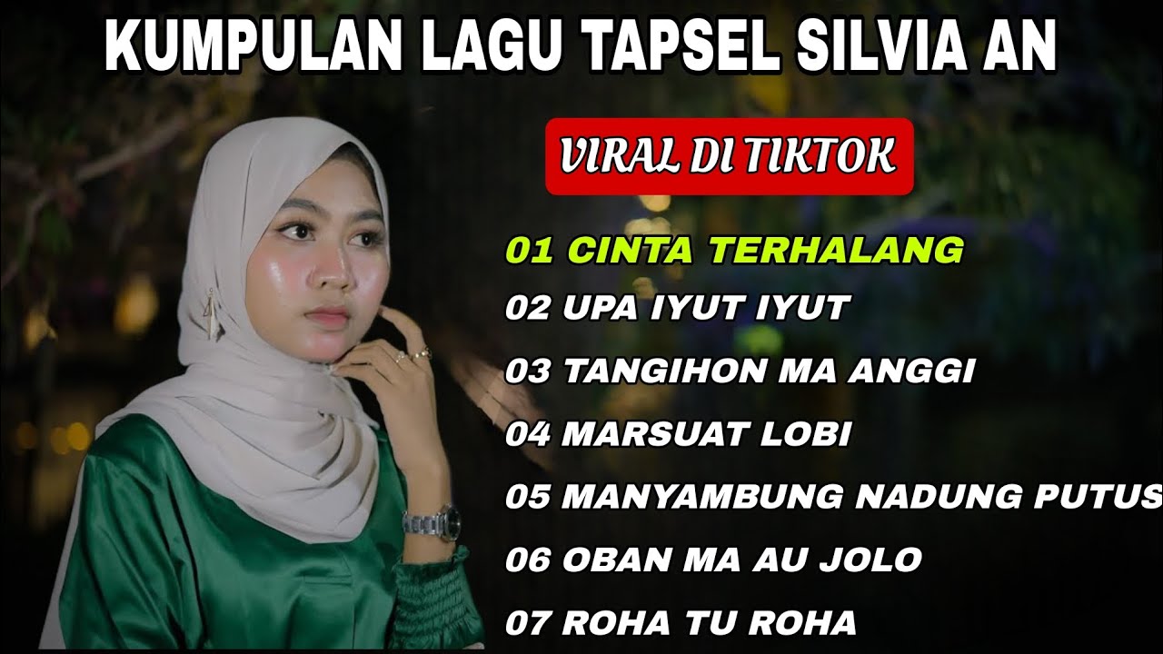 SILVIA AN FULL ALBUM LAGU TAPSEL TERBARU 2024 - YouTube