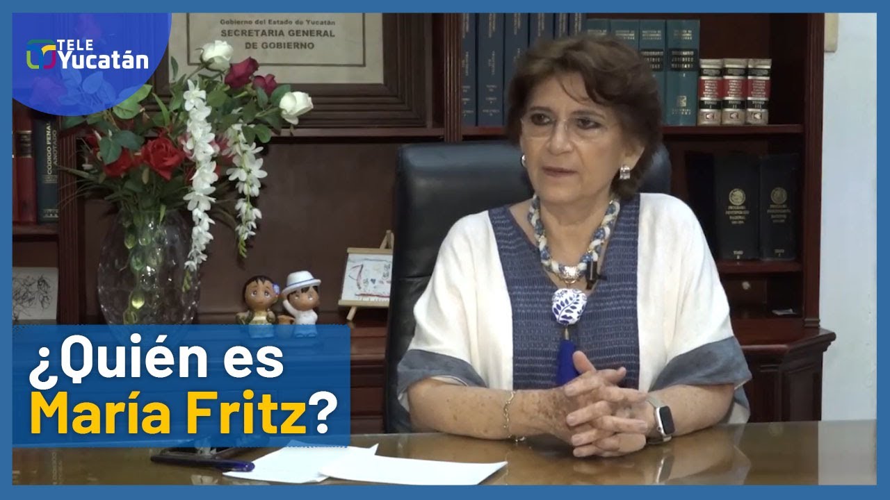 🟣Conoce a María Fritz Sierra, pieza clave en el Gobierno de Yucatán ...