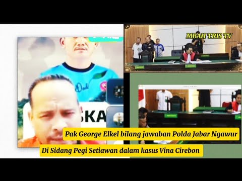 PENGACARA GEORGE ELKEL JAWABAN POLDA JABAR NGAWUR || SIDANG PEGI ...