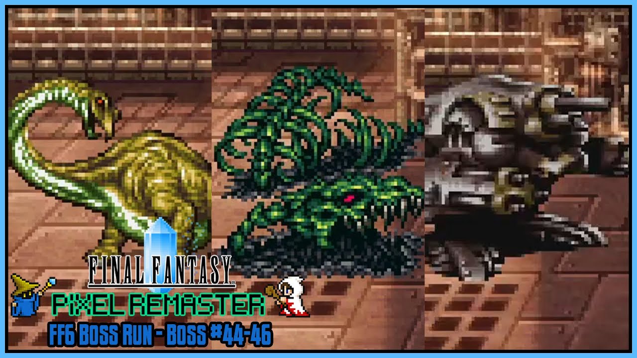 Final Fantasy Pixel Remaster Boss Run – Final Fantasy VI Boss #44-46 ...