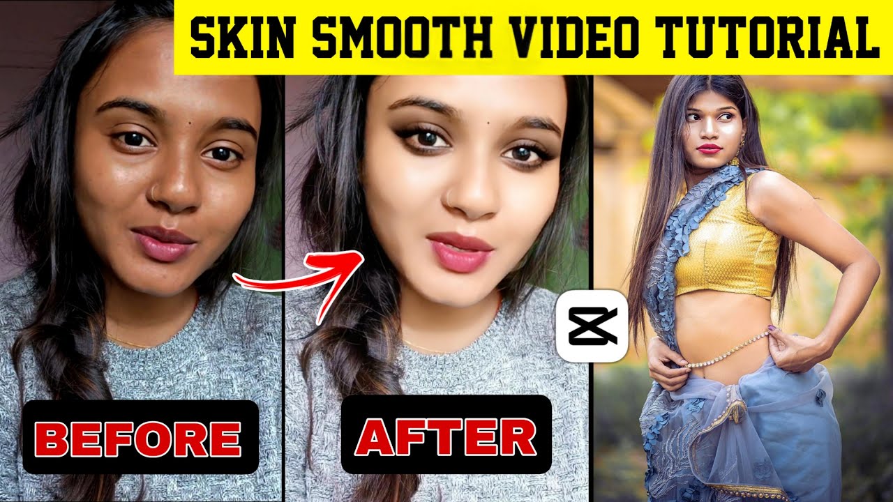 Soft & Smooth Skin Tone Editing || Smooth Skin Video Editing in Capcut ...