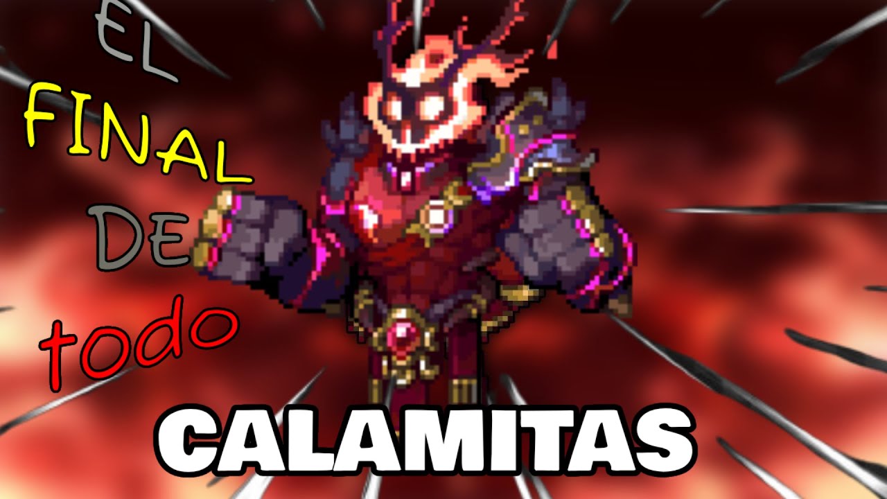 EL FINAL DE CALAMITY MOD... | Terraria Calamity mod. - YouTube