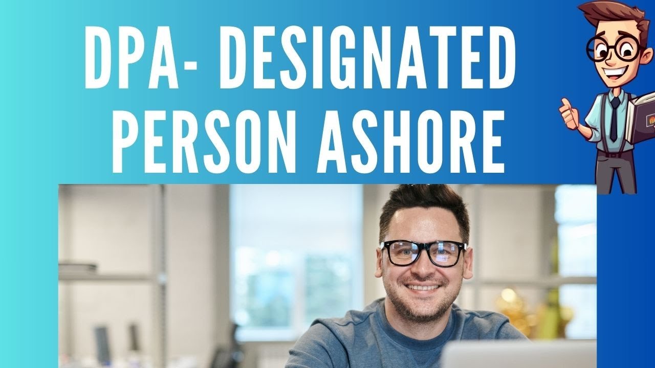 DPA - Designated Person Ashore - YouTube