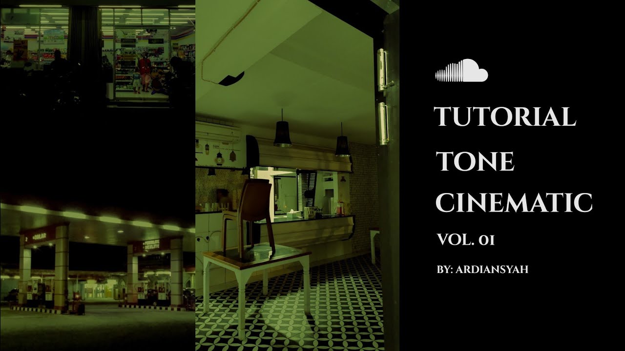 TUTORIAL TONE CINEMATIC VOL 1 BY ARDIANSYAH - YouTube