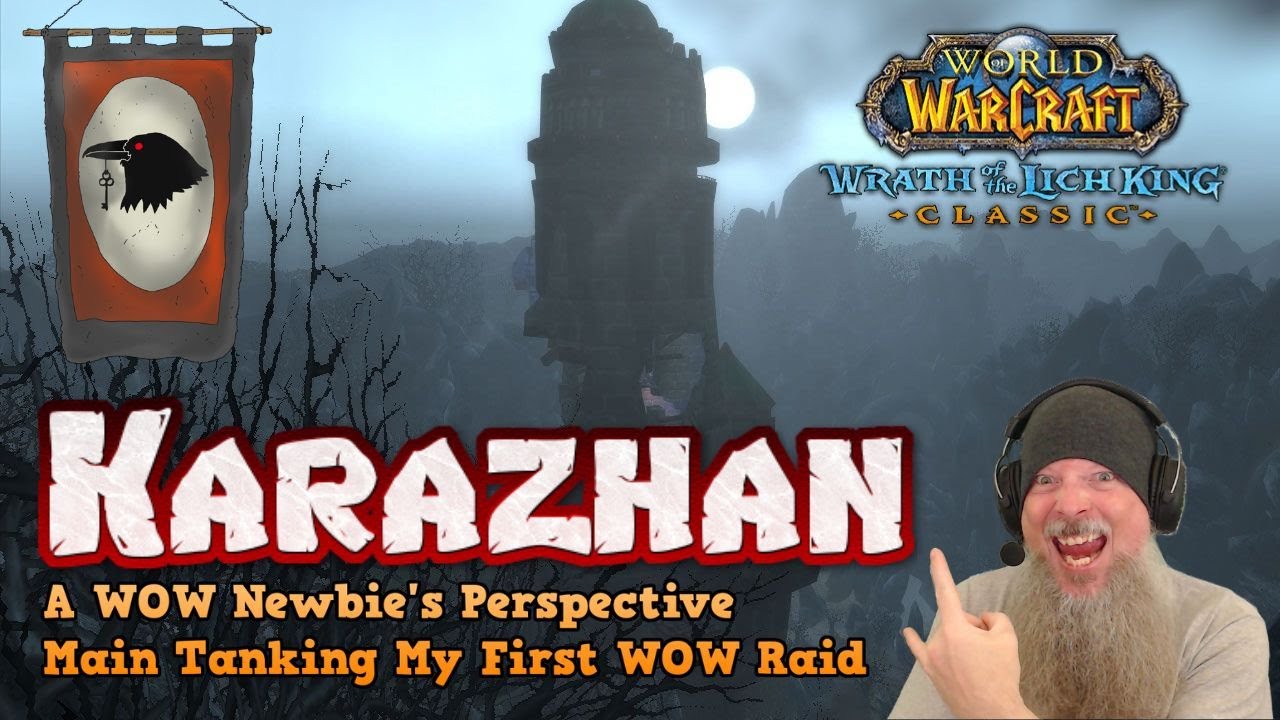 First Time Karazhan Run (Death Knight WOW Newbie) | WOTLK Classic Pre ...