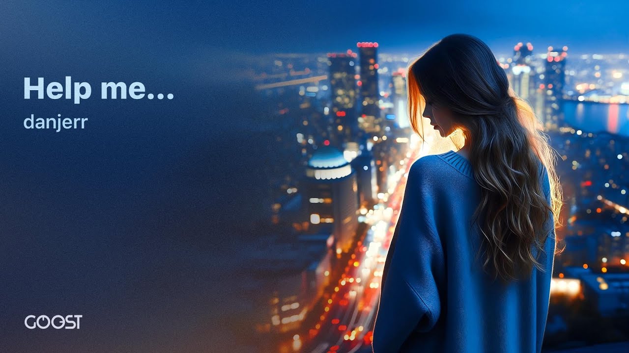 Help me... - Music Video by danjerr - Shazam