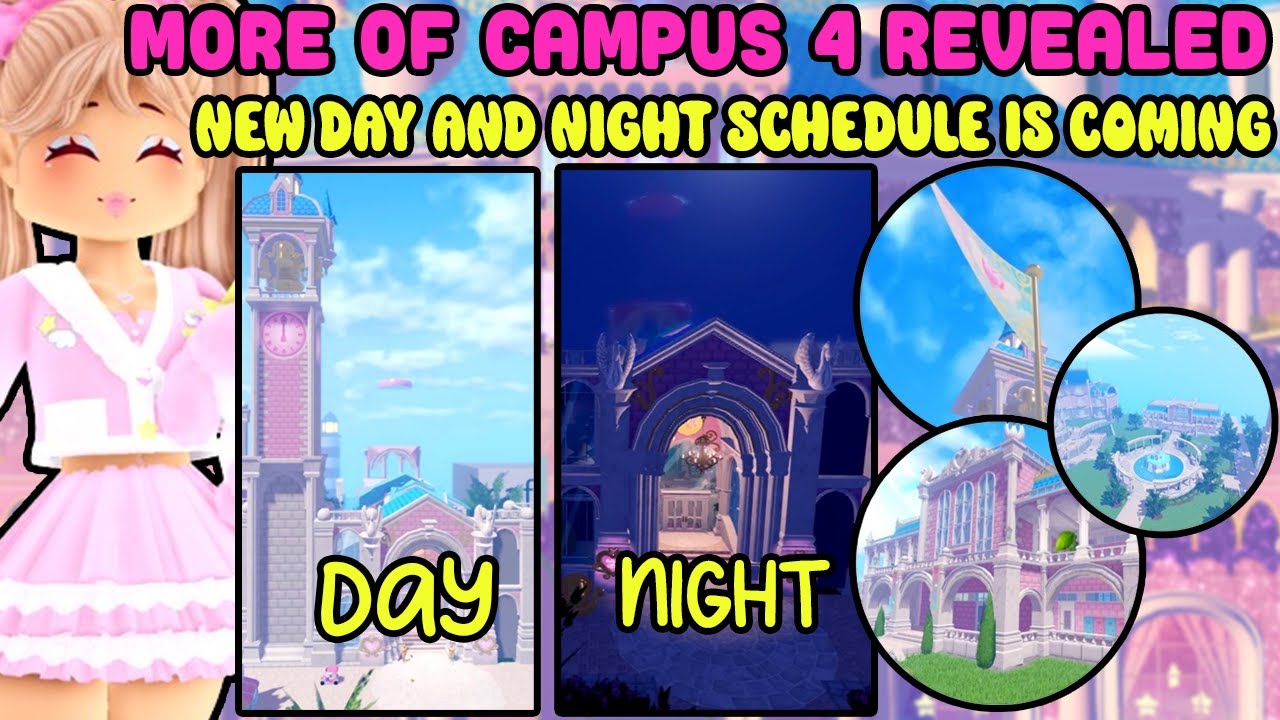 More Of Campus 4 Has Been Revealed! New Day And Night Schedule Is ...