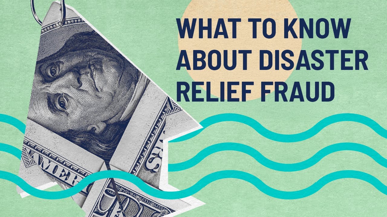 What to Know About Disaster Relief Fraud - YouTube